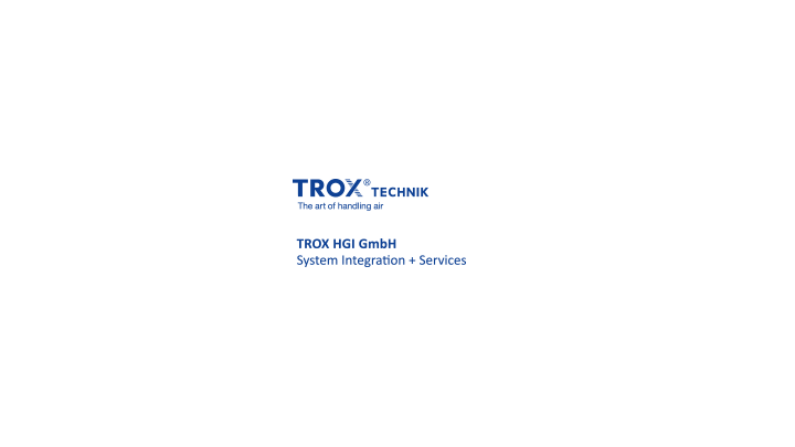 TROX HGI GmbH Mittelstand-Digital Zentrum Bau