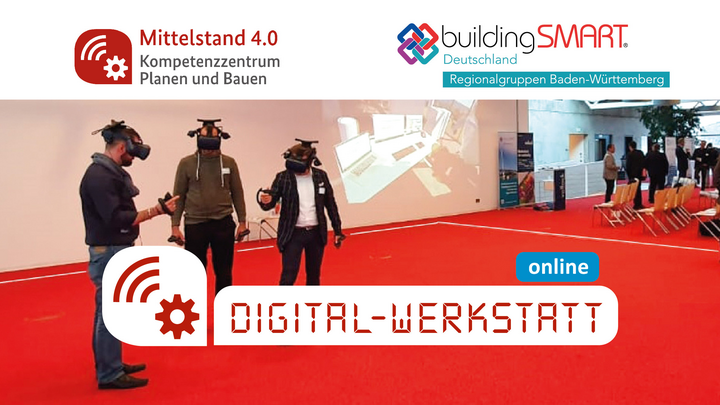 Digital-Werkstatt: VR next Level Mittelstand-Digital Zentrum Bau